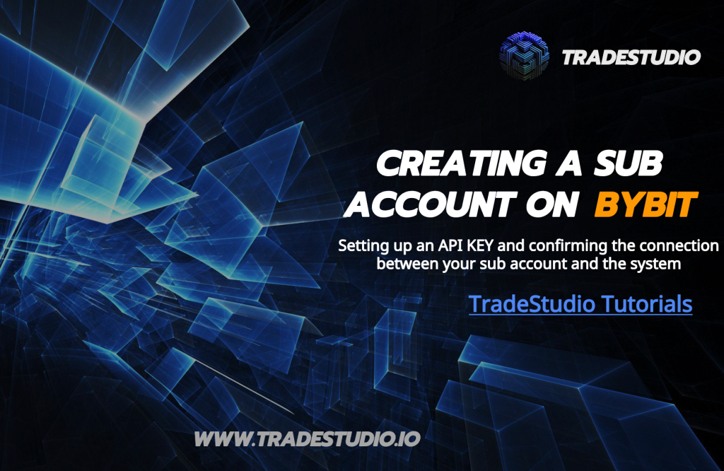 Sub-Account & APIs - Trade Studio